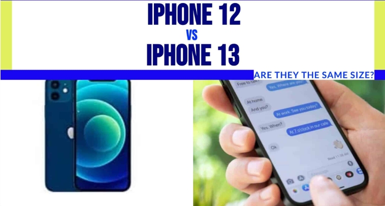 iPhone 12 vs. iPhone 13: Are They the Same Size? - Greenlit Content