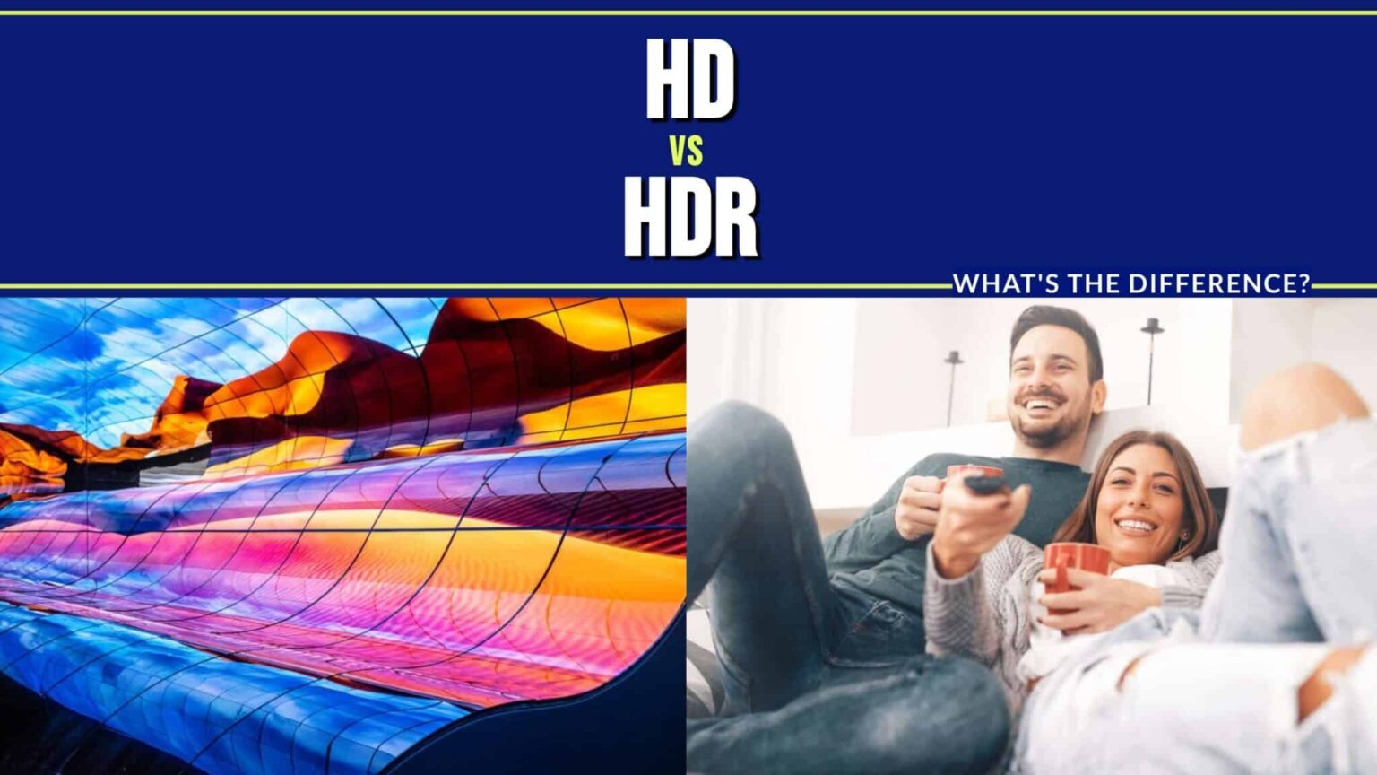 HD vs. HDR: What’s the Difference? - Greenlit Content